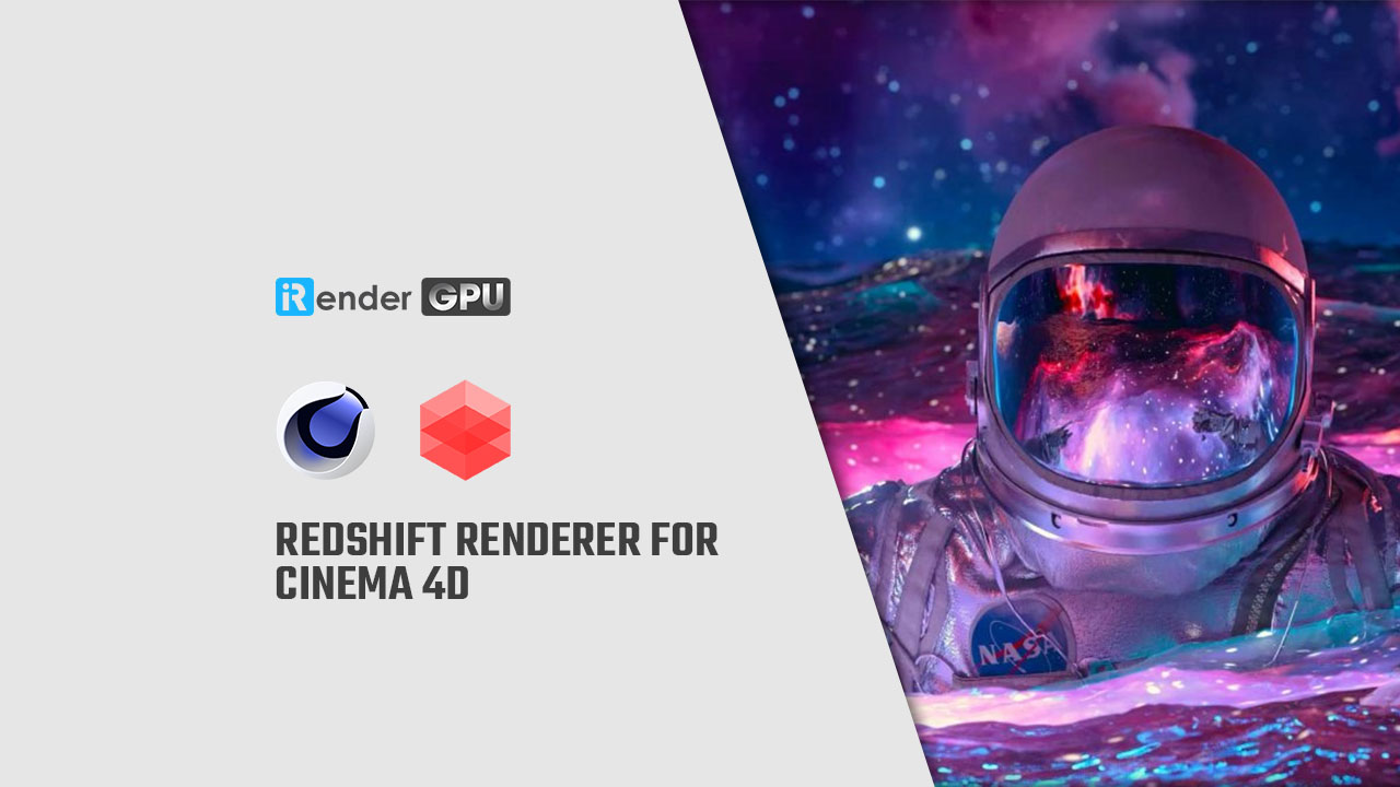 Redshift Cloud Rendering: Redshift renderer for Cinema 4D | iRender