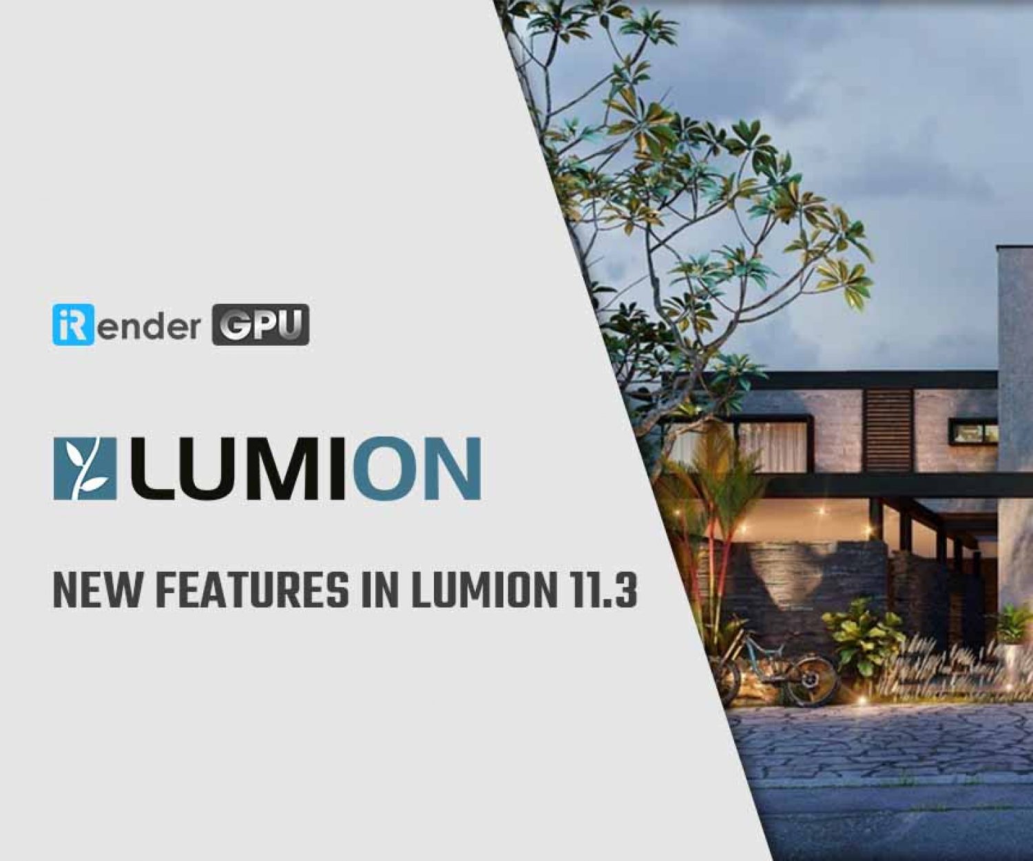 lumion features Archives | iRender Cloud Rendering Service