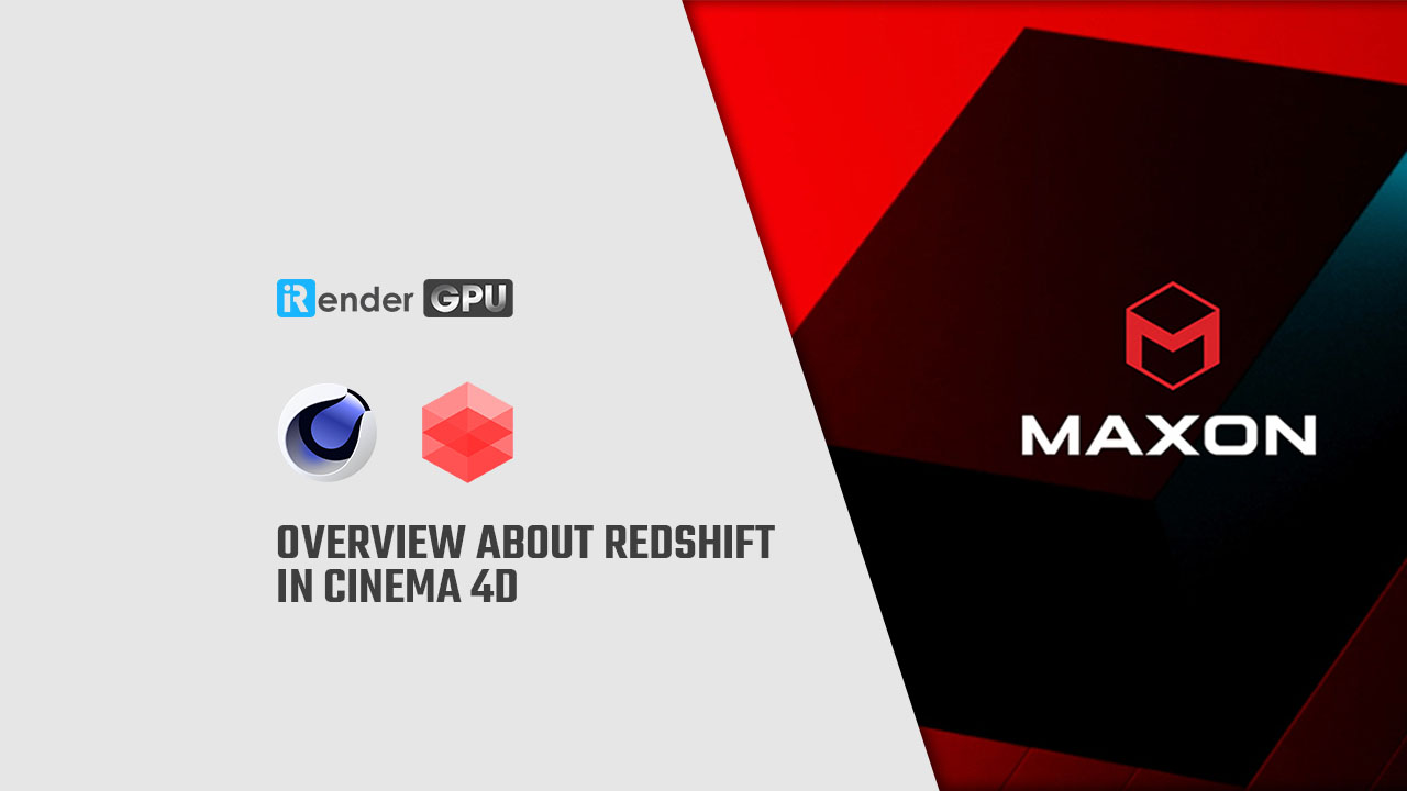 An Overview of Redshift in Cinema 4D | Redshift render farm