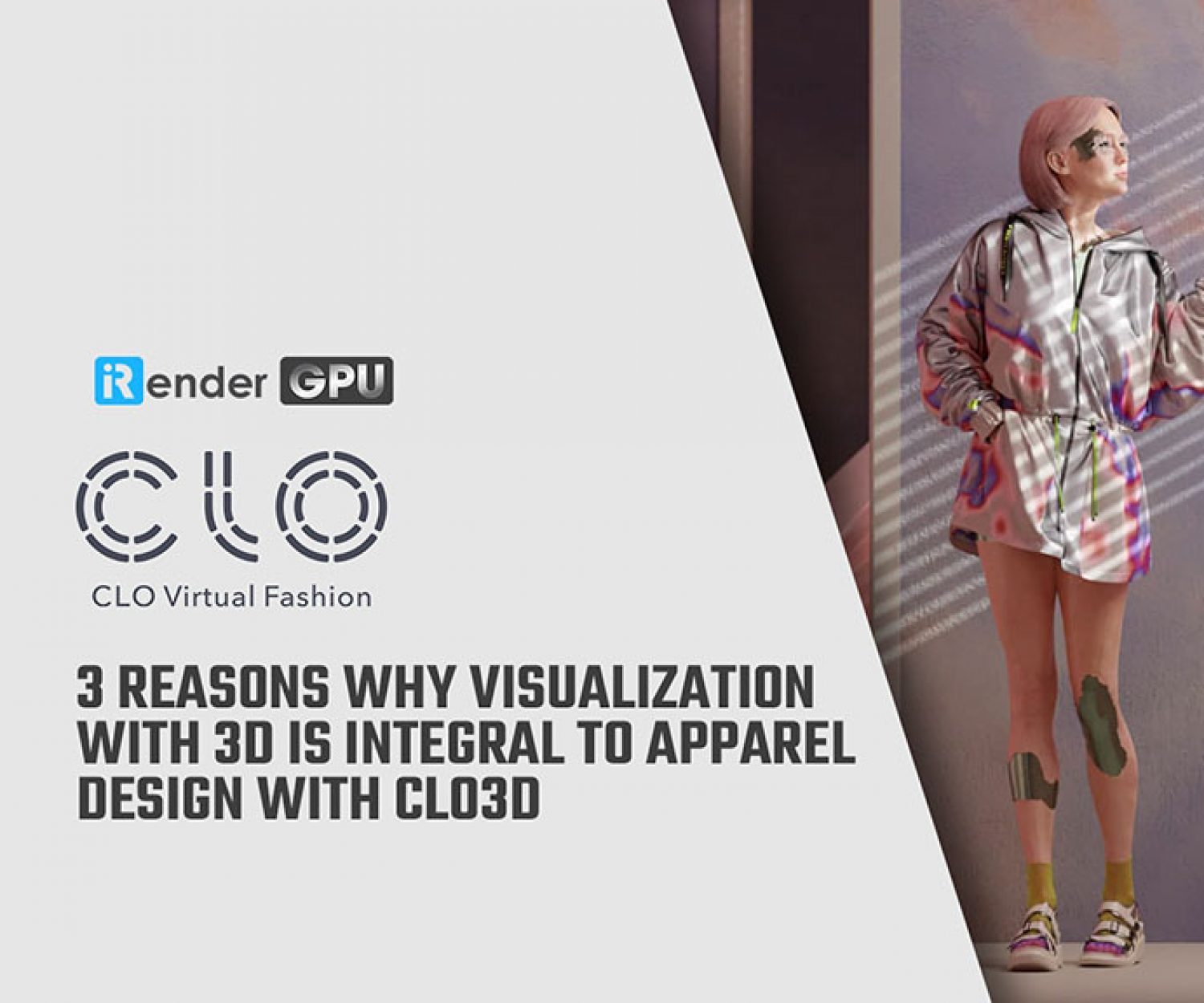 An Overview of CLO 3D Fashion Design Software | iRender