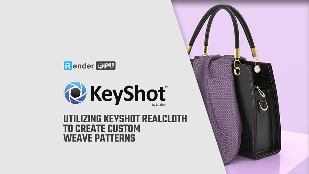 Utilizing Keyshot Realcloth to create Custom Weave Patterns