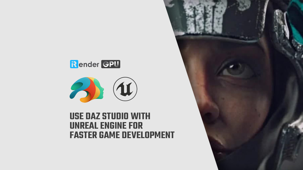 Use Daz Studio with Unreal Engine for Faster Game Development