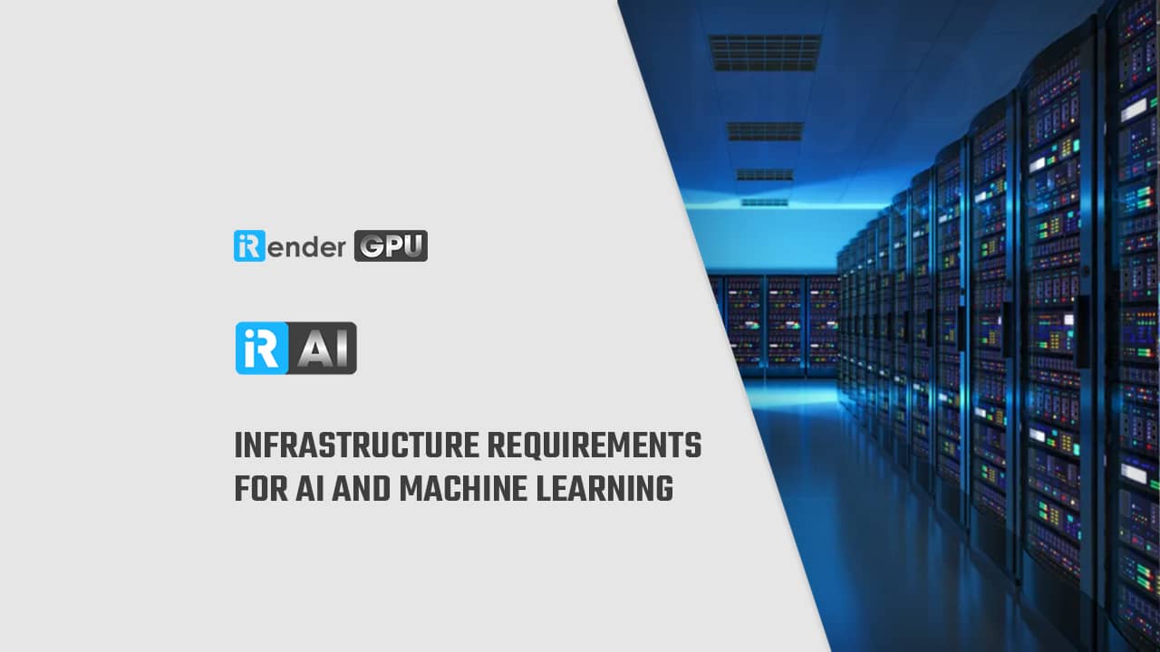 Infrastructure requirements for AI and machine learning