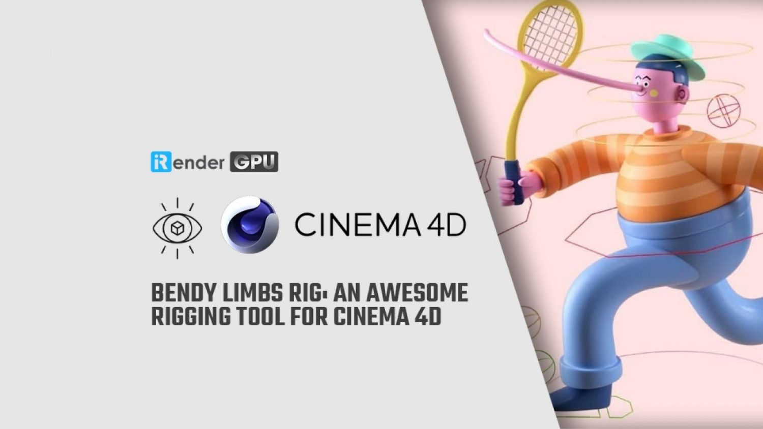 Bendy Limbs Rig for Cinema 4D: An Awesome Rigging Tool | iRender