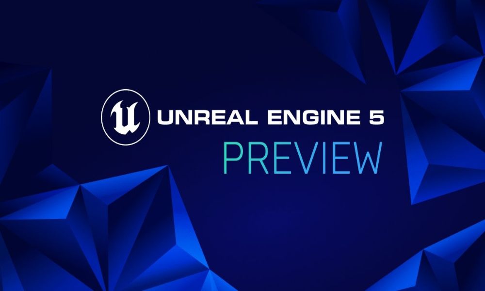 Unreal Engine 5 Preview is Now Available!