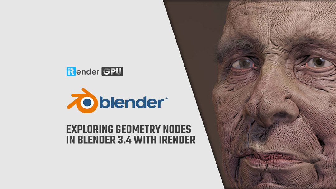Exploring Geometry Nodes in Blender 3.4 with iRender | Blender Render farm