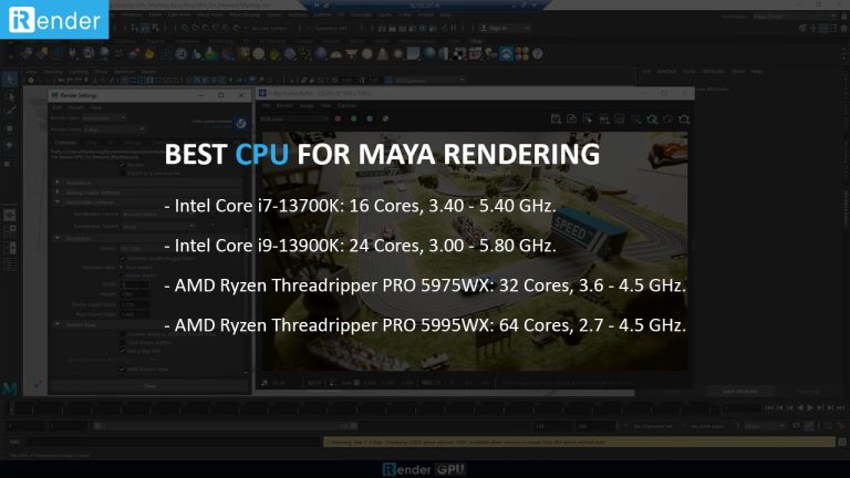 Best CPU, GPU, and Renderer for Autodesk Maya | iRender