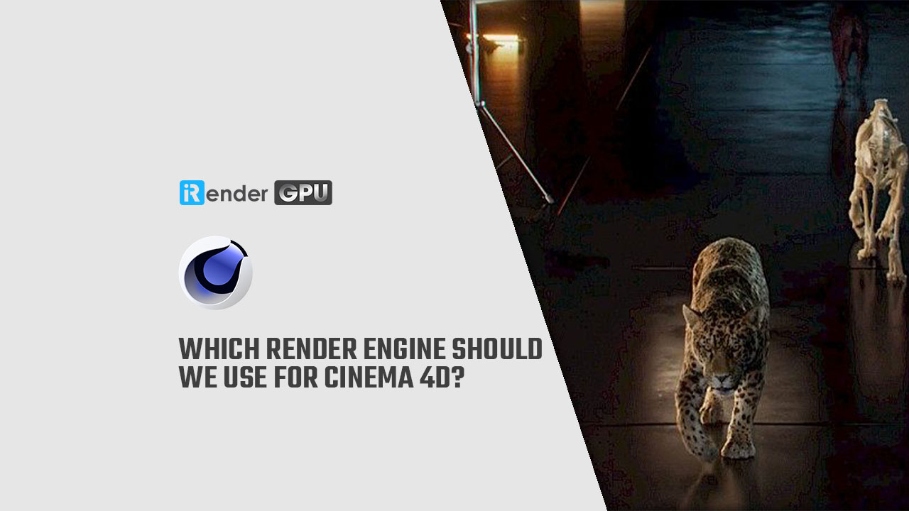 Which Render Engine Should We Use For Cinema 4D in 2023? | Cinema 4D Render Farm