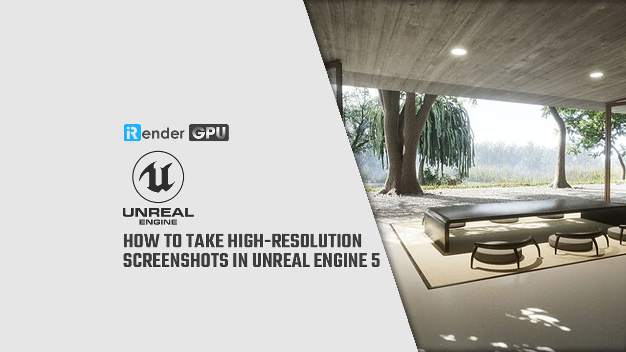 How to take High-Resolution Screenshots in Unreal Engine 5 | Unreal Engine Render Farm