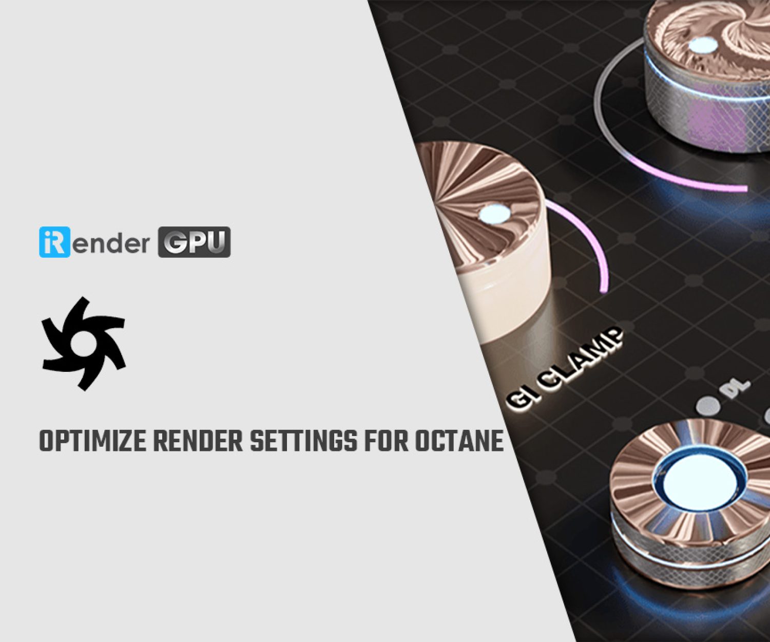 Optimize Render Settings for Octane | iRender Farm Optimize Render Settings for Octane | iRender Farm