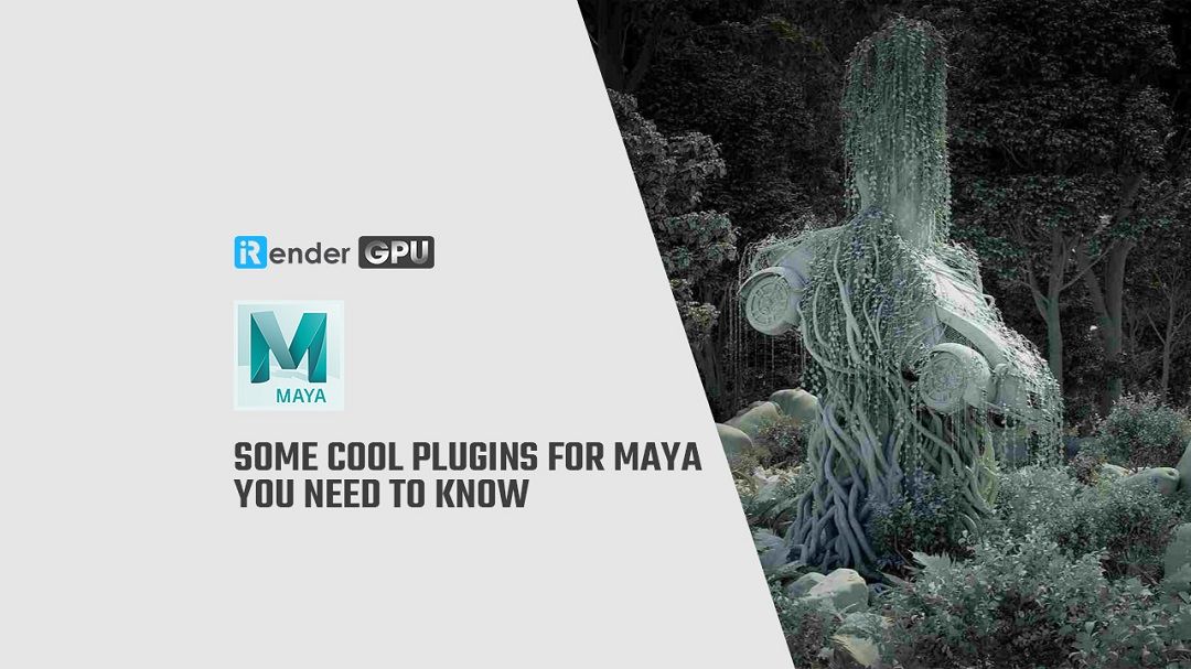 Some cool plugins for Maya you need to know | Maya Render Farm