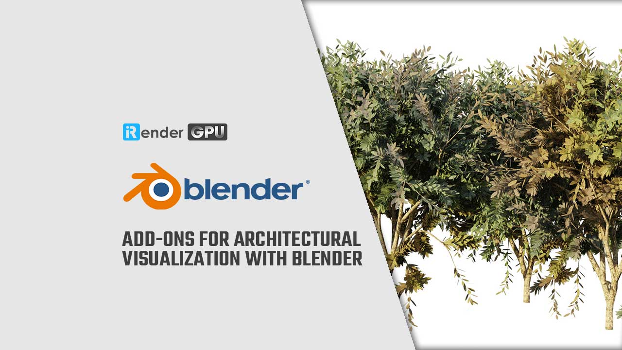 Add-ons for architectural visualization with Blender | Blender Render farm