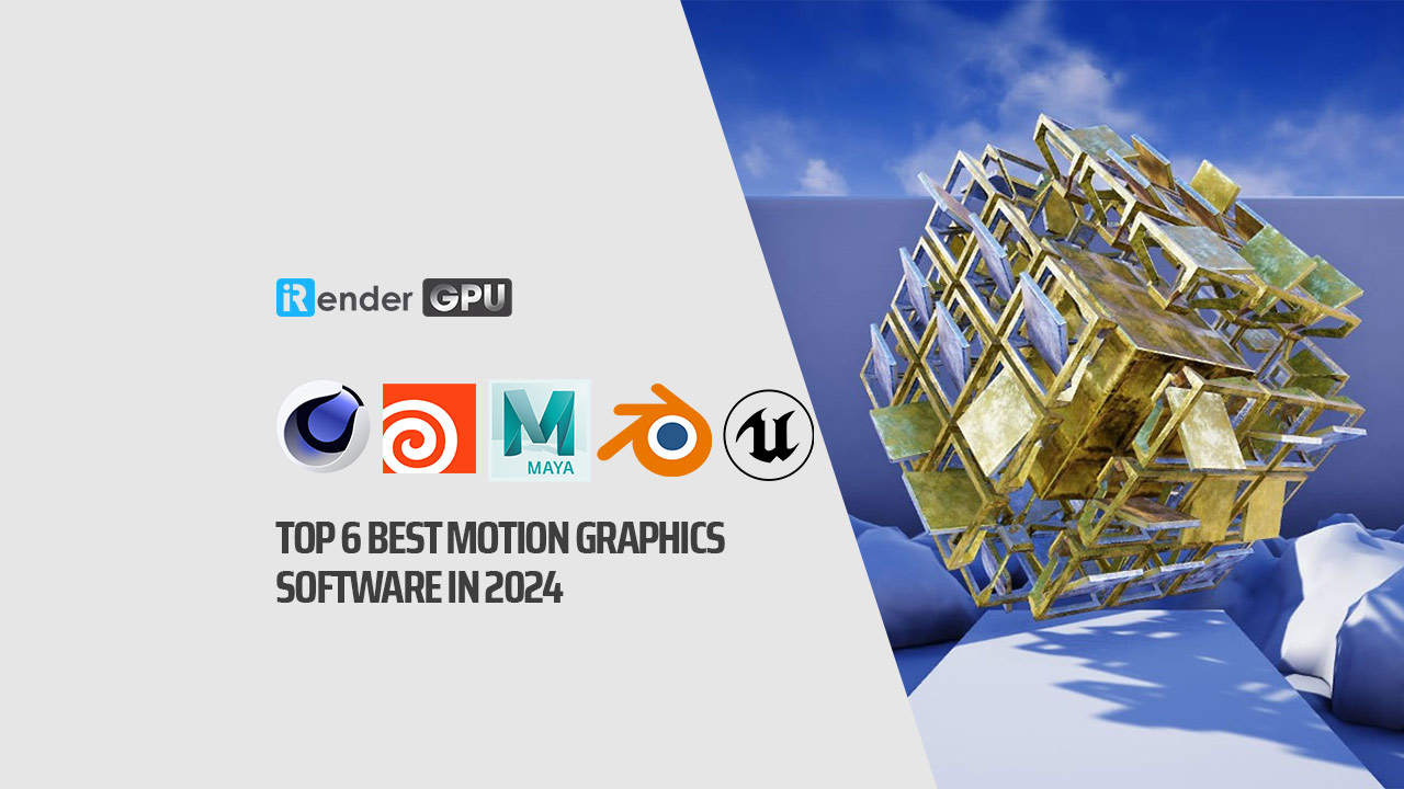 Top 6 Best Motion Graphics Software in 2024 | Cinema 4D Render Farm