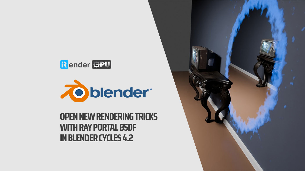 Open new rendering tricks with Ray Portal BSDF in Blender Cycles 4.2 | Blender Render farm