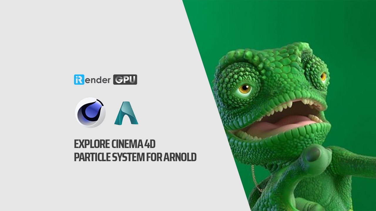 Explore Cinema 4D Particle System for Arnold | Cinema 4D Cloud Rendering