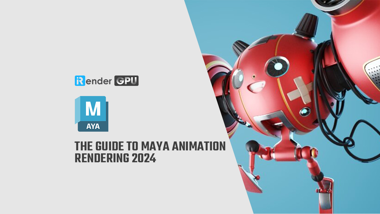 The Guide to Maya Animation Rendering 2024 | Cloud rendering for Maya