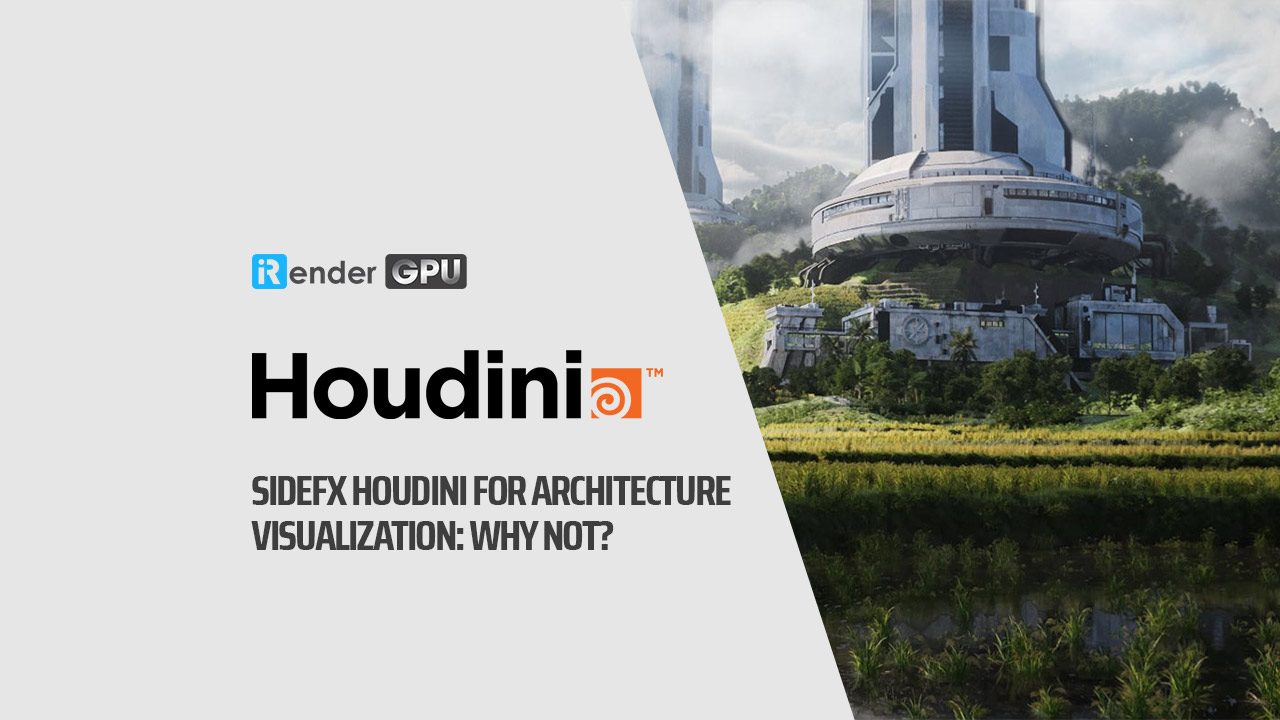 Sidefx Houdini For Architecture Visualization Why Not Houdini 6416