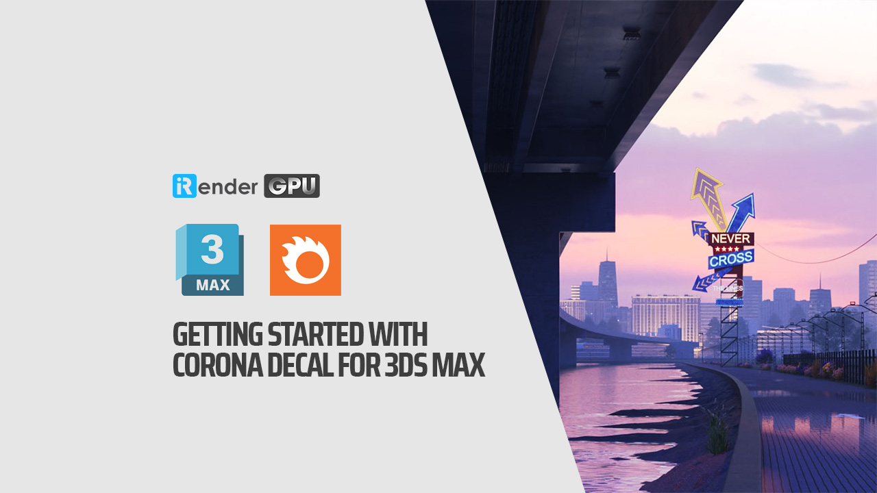 Getting started with Corona Decal for 3ds Max | Corona Render Farm