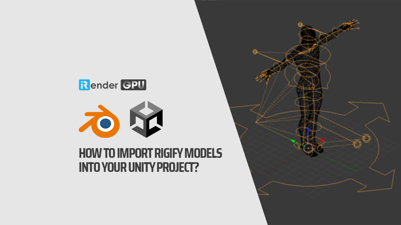 How to import Rigify models into Unity project? | Unity Render Farm