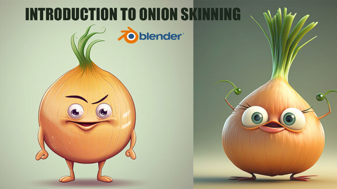 Onion Skinning