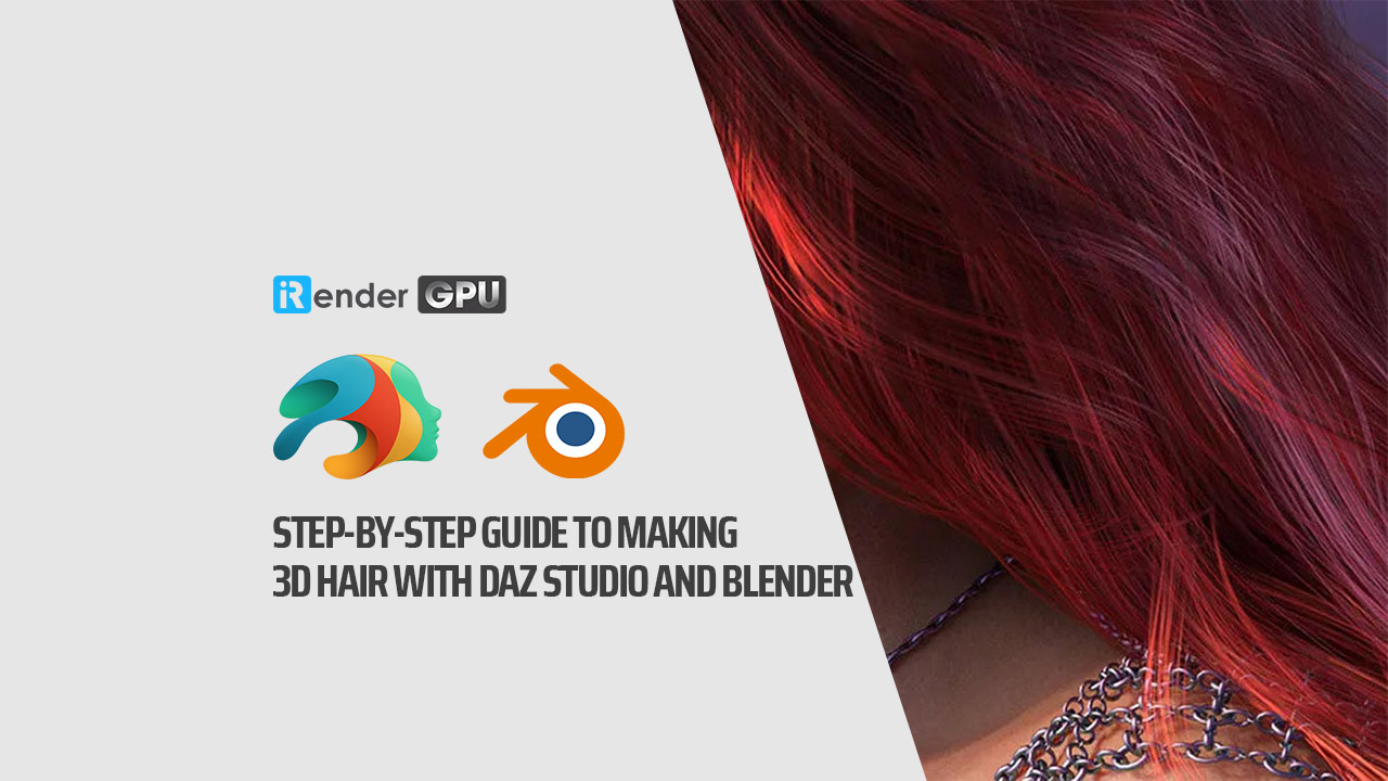 Step-by-step Guide To Making 3D Hair with Daz Studio and Blender