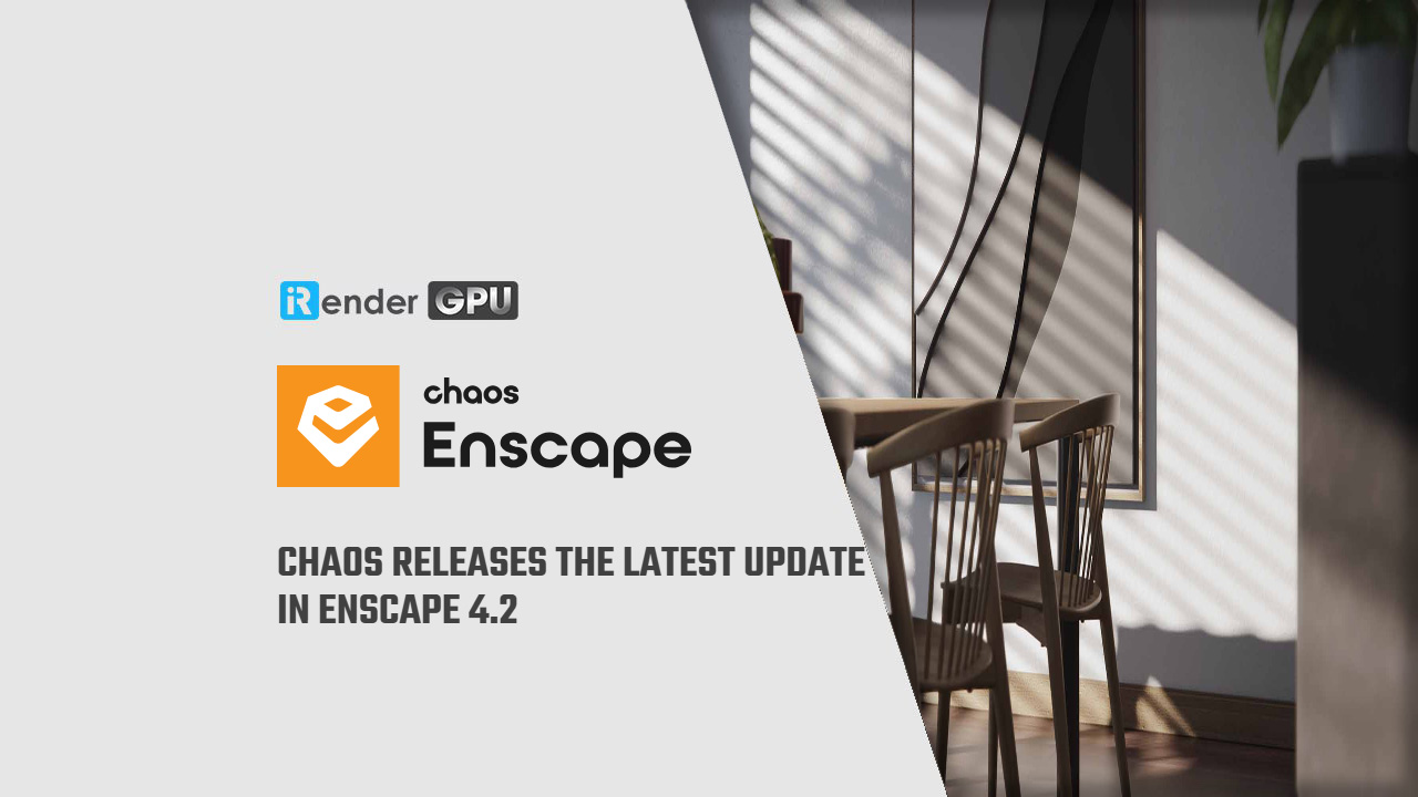 Chaos releases the latest update in Enscape 4.2