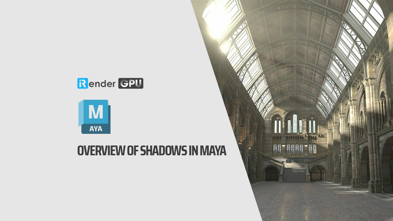 Overview of Shadows in Maya | Maya Render Farm