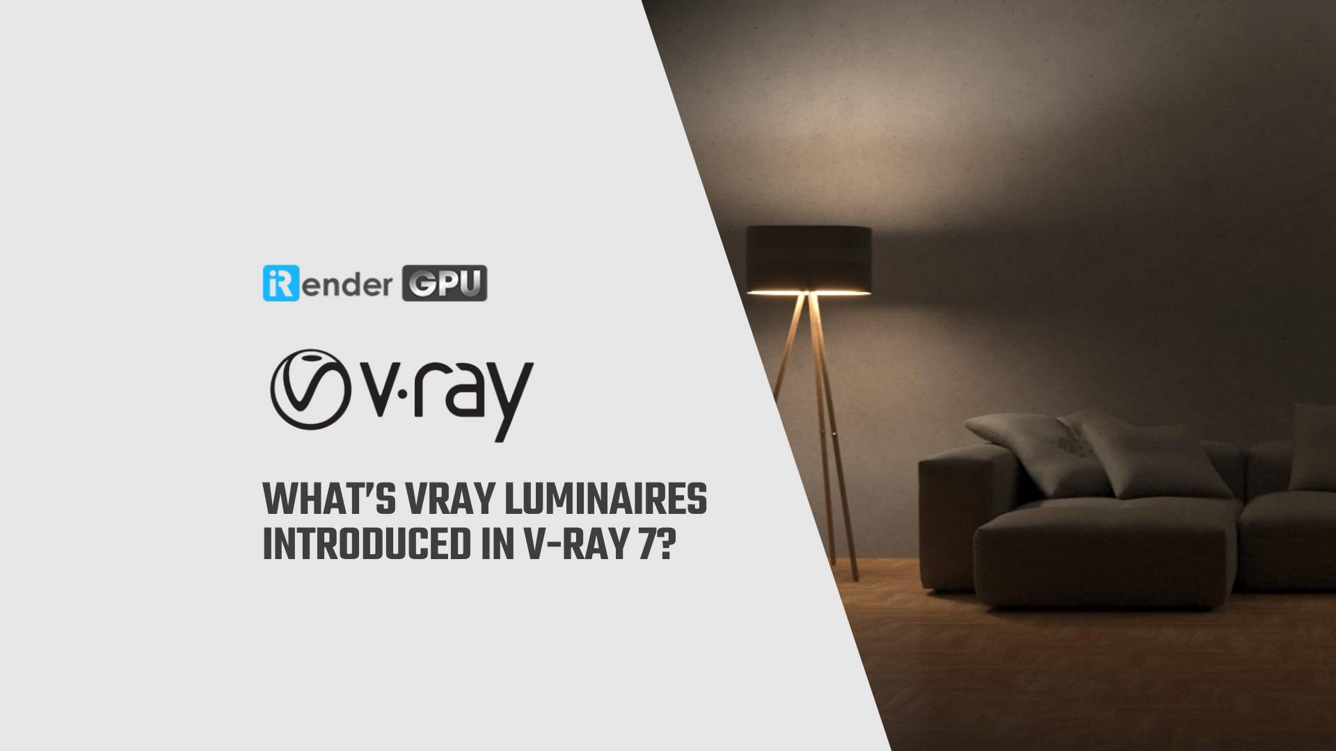 What’s V-ray Luminaires introduced in V-ray 7? | V-Ray Cloud Rendering