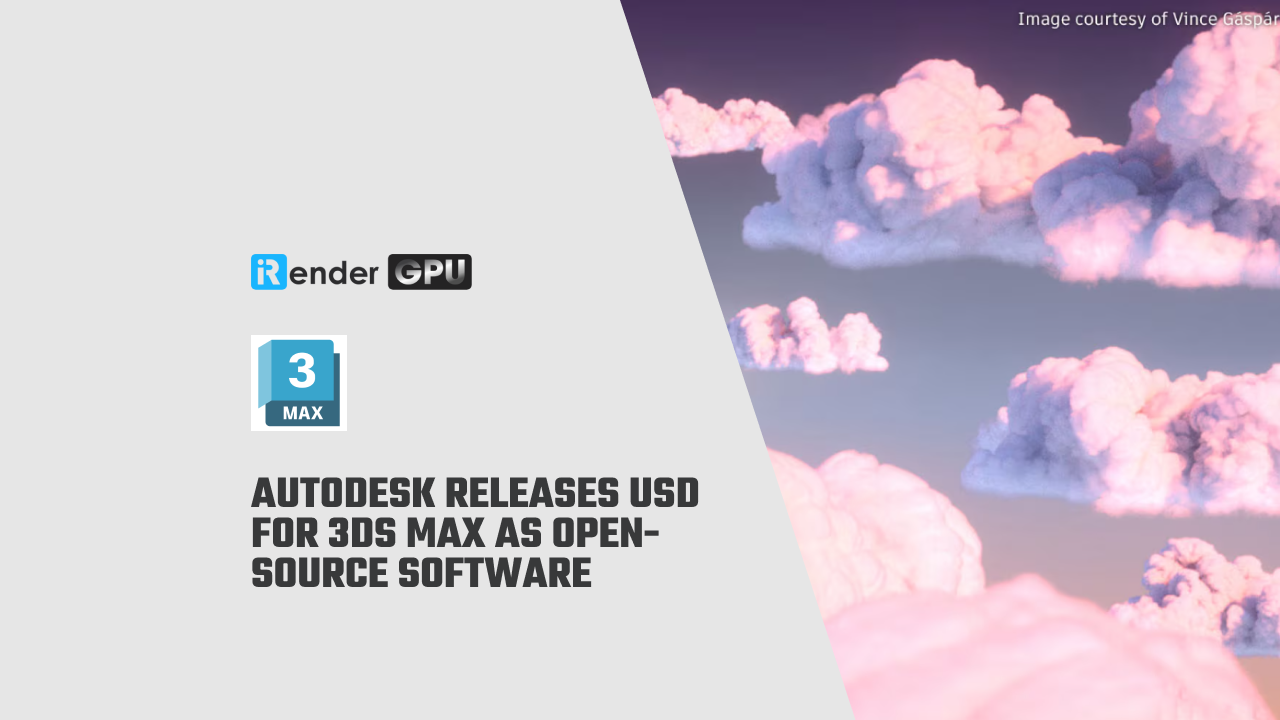 Autodesk releases USD for 3ds Max as open-source software | iRender Autodesk releases USD for 3ds Max as open-source software | iRender
