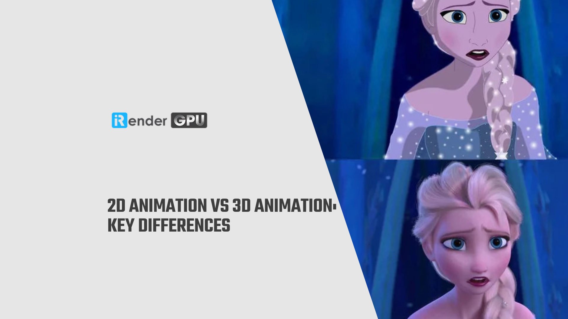 2D Animation vs 3D Animation: Key Differences - iRender Cloud Rendering