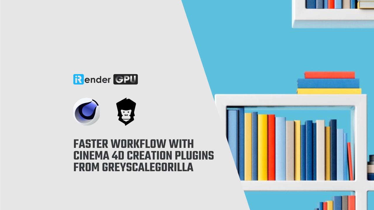 Faster workflow with Cinema 4D Creation plugins from Greyscalegorilla