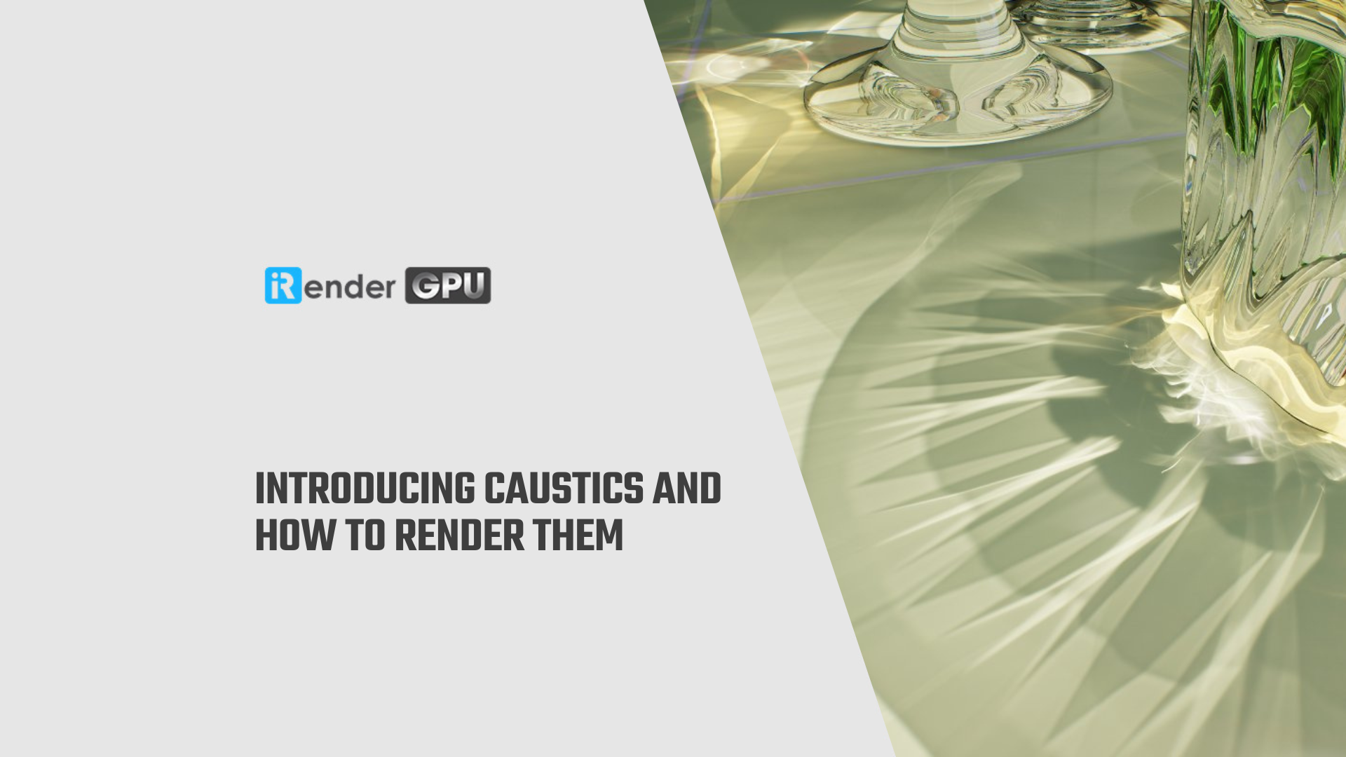 Introducing Caustics and How to render them | iRender Cloud Rendering