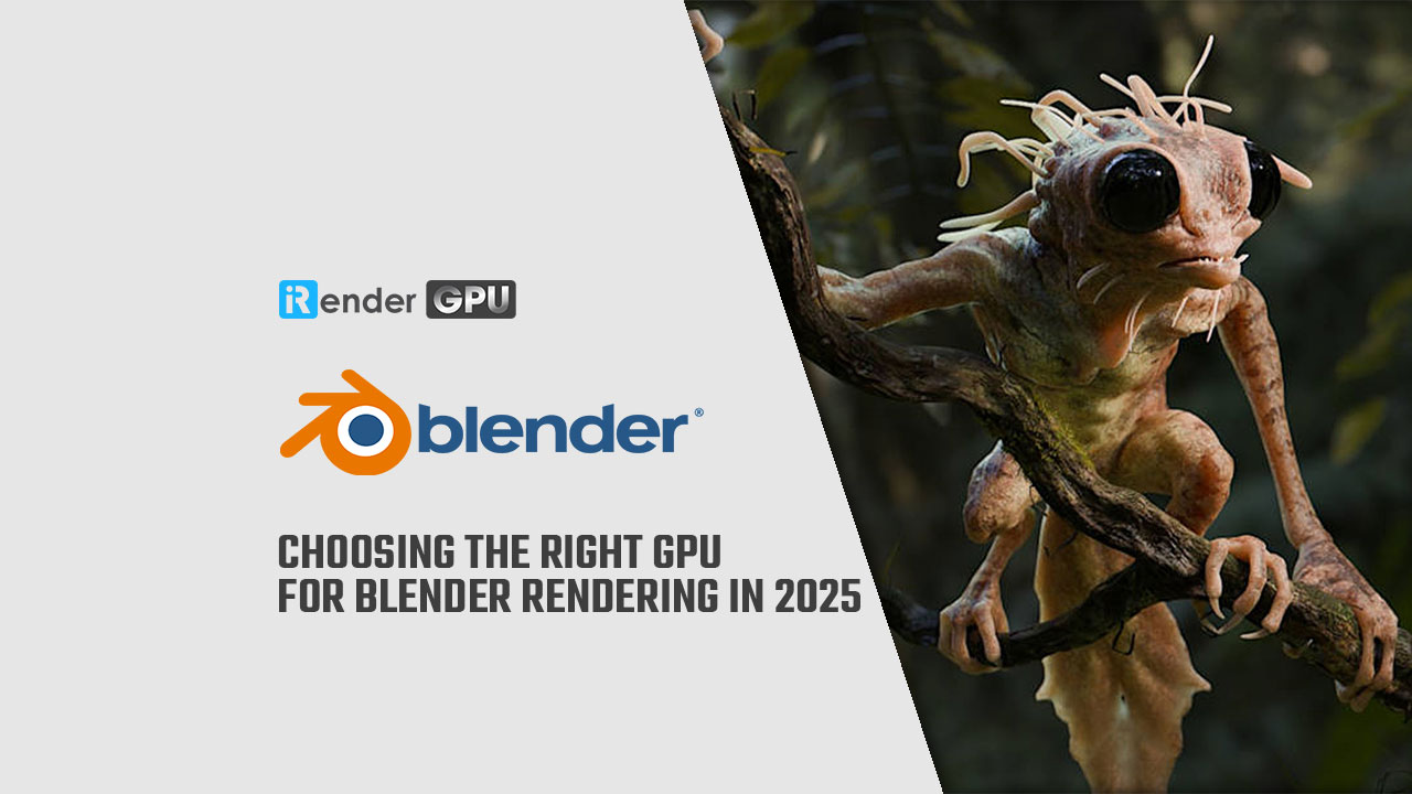 Choosing the Right GPU for Blender Rendering in 2025 | iRender