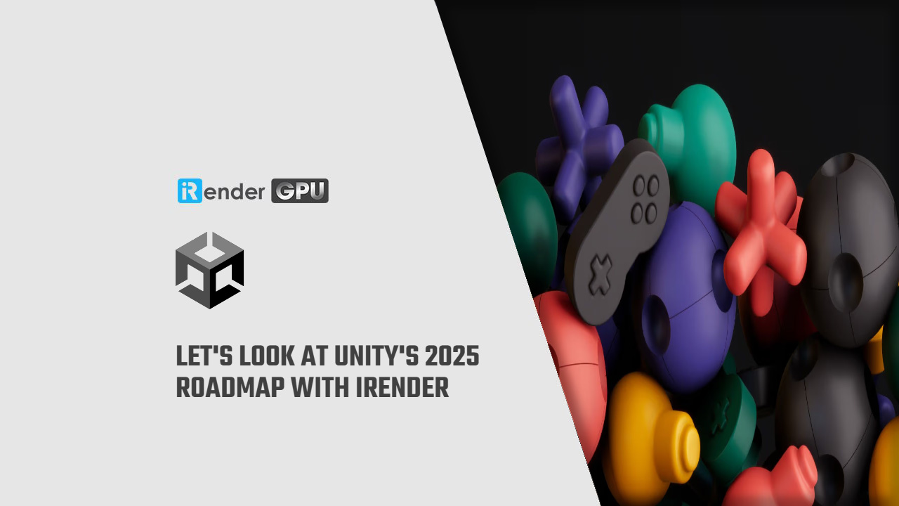 Let’s look at Unity's 2025 roadmap with iRender | Unity Render Farm