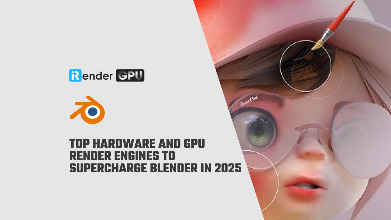 Top Hardware and GPU Render Engines to Supercharge Blender in 2025