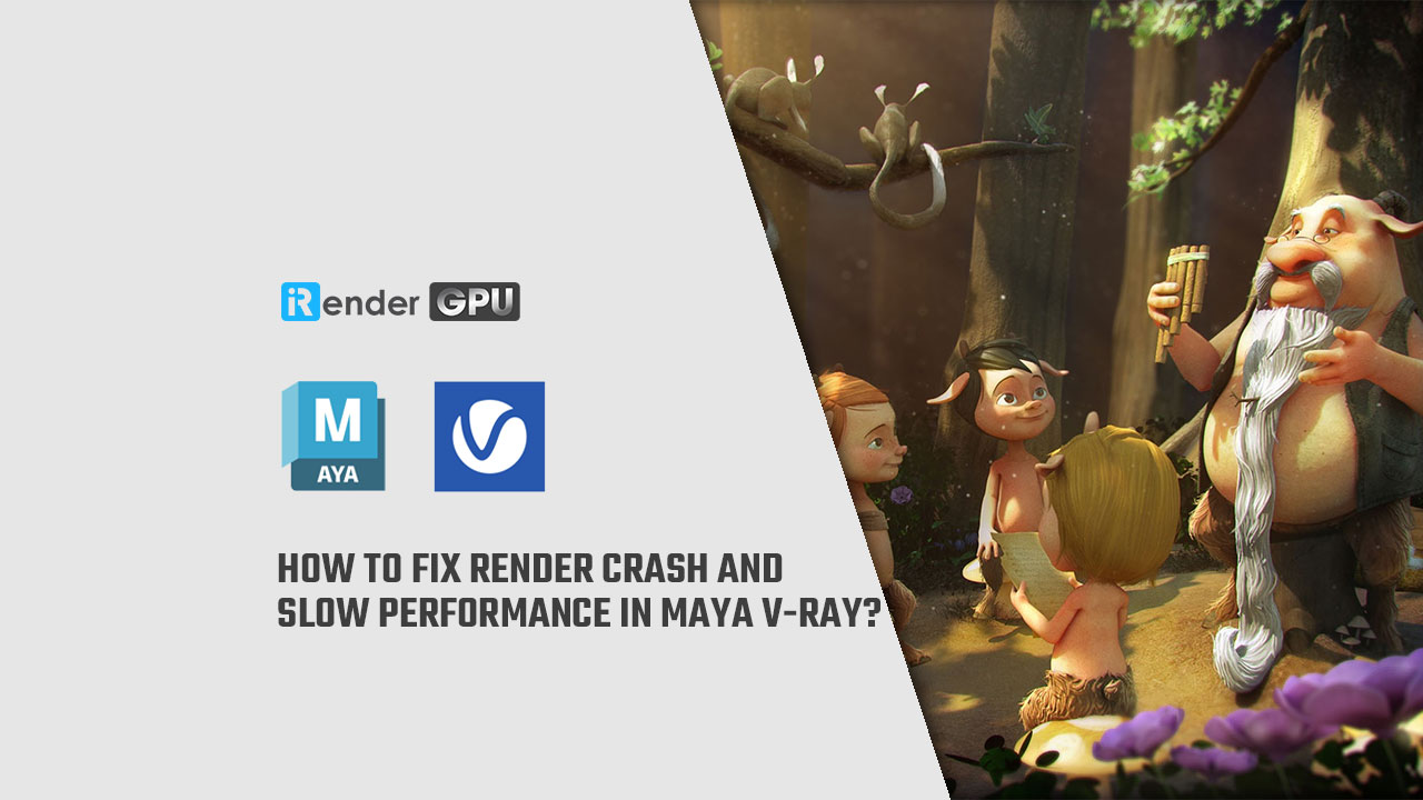 How to Fix Render Crash and Slow Performance in Maya V-Ray? | Maya ...