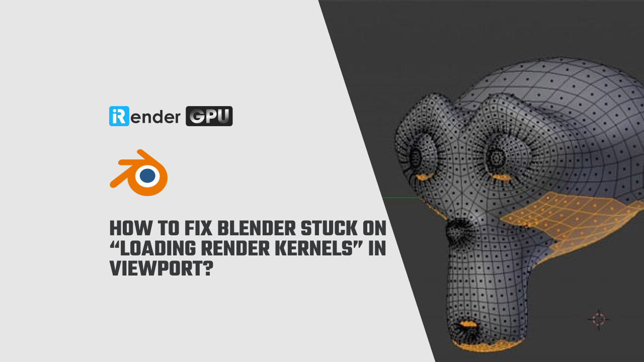 How to Fix Blender Stuck on “Loading Render Kernels” in Viewport? | Blender Render farm