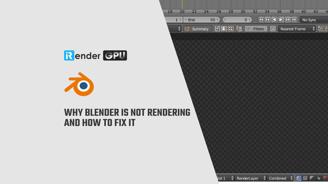 Why Blender Is Not Rendering and How to Fix It - iRender Farm
