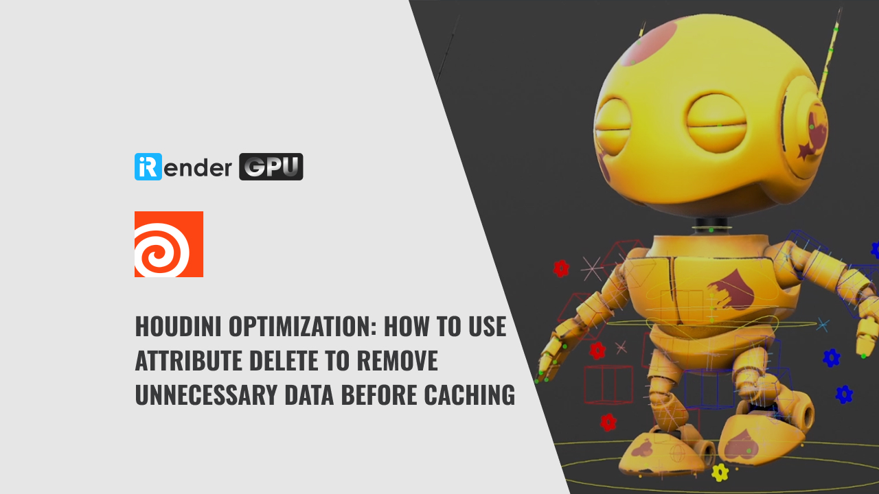 Houdini Optimization: How to Use Attribute Delete to Remove Unnecessary ...