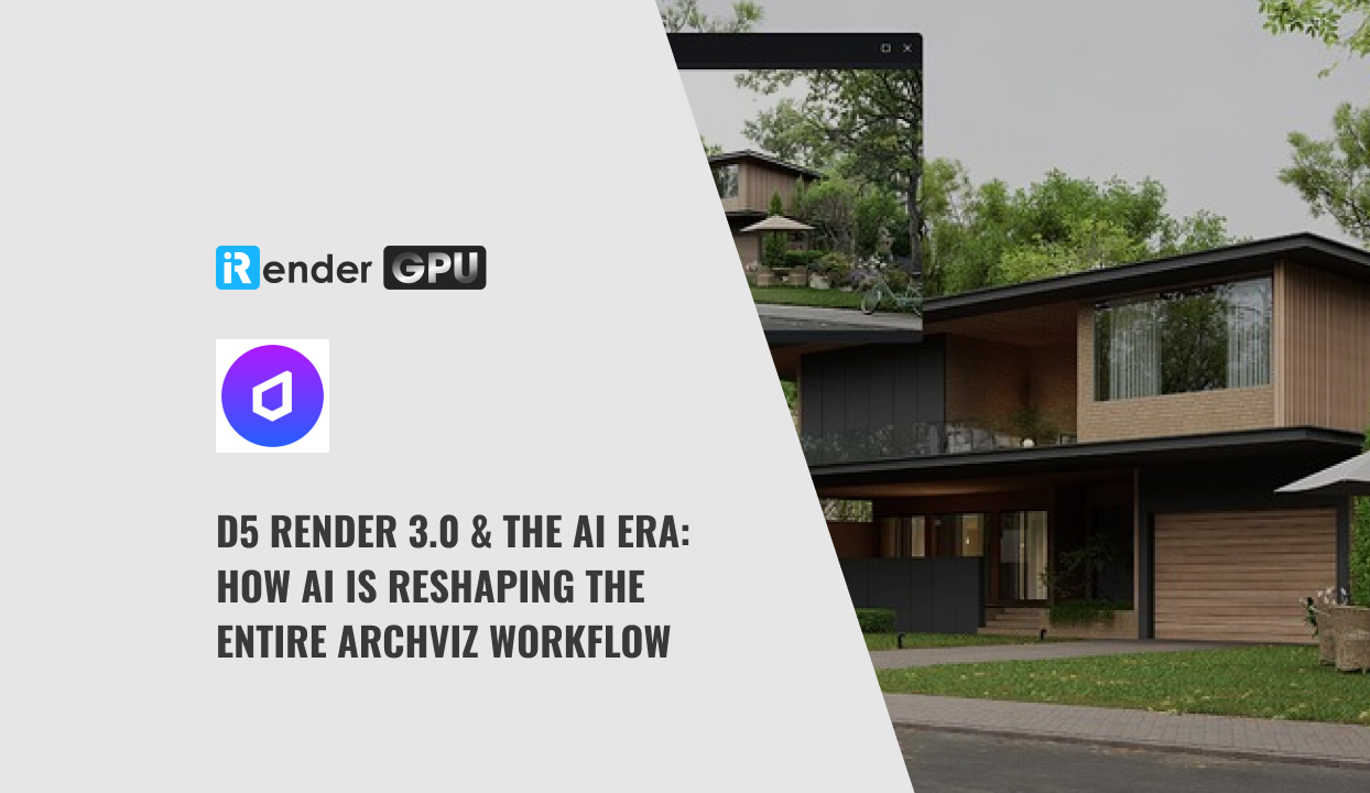 D5 Render 3.0 & The AI Era: How AI Is Reshaping the Entire Arch Viz ...